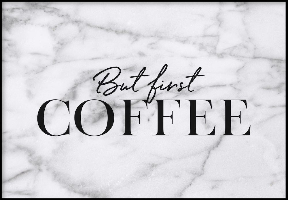But First Coffee Poster- GlamPosters.com