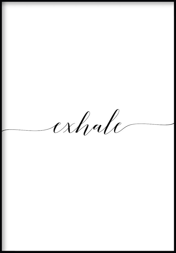 Exhale Poster 50x70cm – GlamPosters