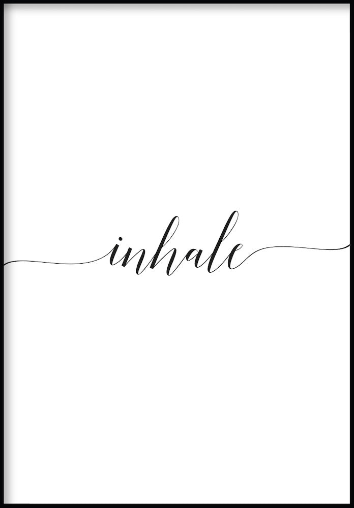 Inhale Poster – GlamPosters